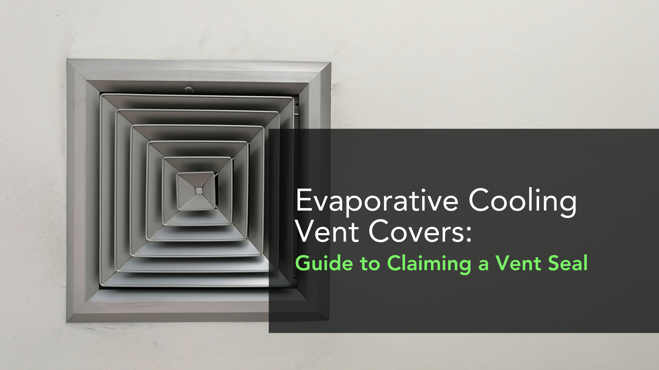 Evaporative Cooler Covers